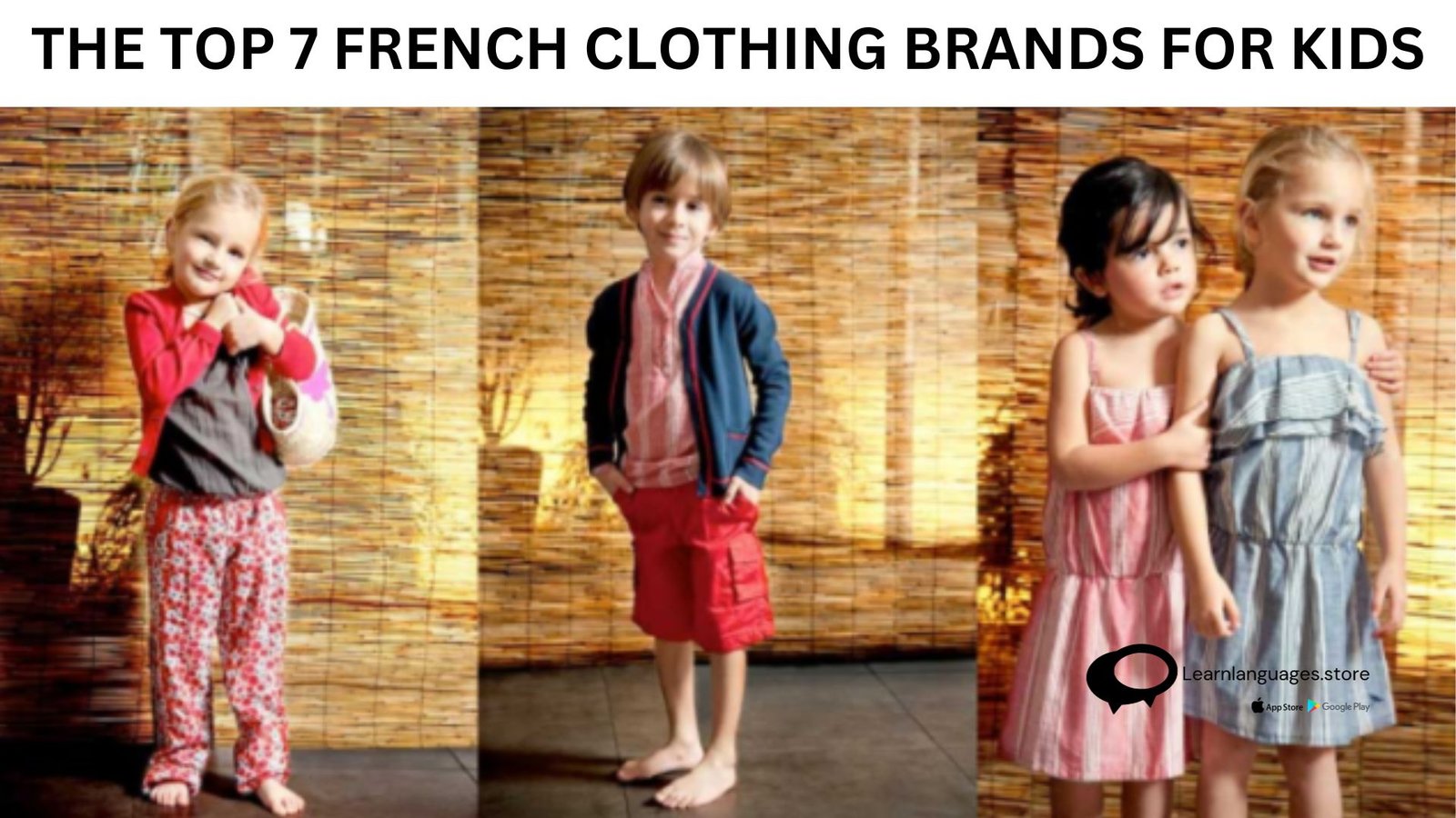 THE TOP 7 FRENCH CLOTHING BRANDS FOR KIDS - Learn Languages Store